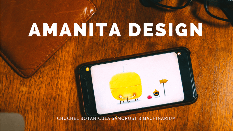 Amanita Design のゲームアプリは絵本のように綺麗で可愛く心温まるのでおすすめ | 情報アンテナ